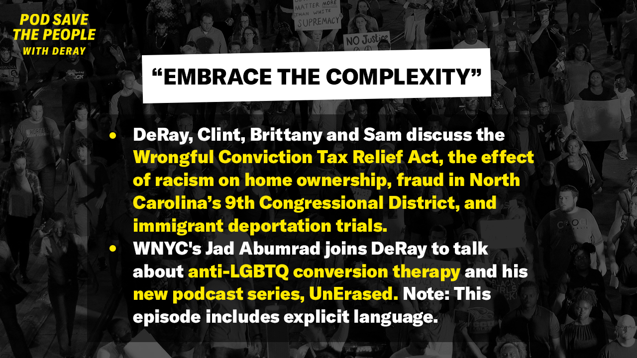 Embrace the Complexity | Crooked Media