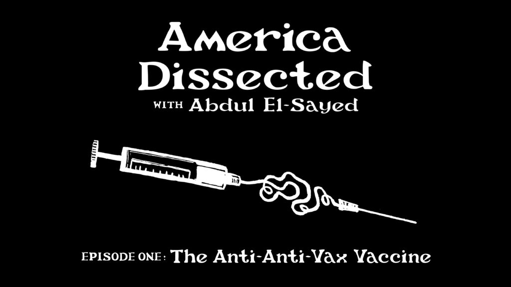 The Anti-Anti-Vax-Vaccine | Crooked Media